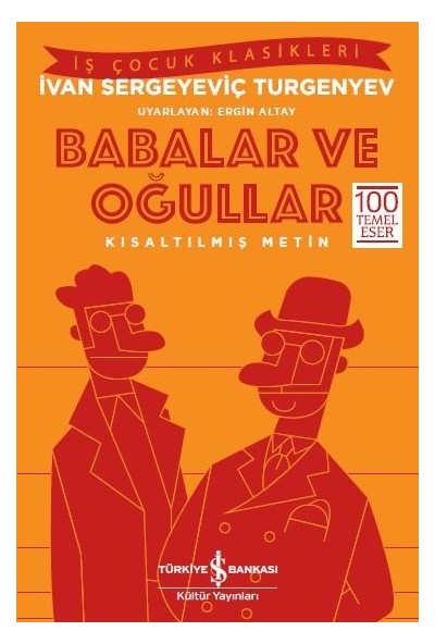 Babalar Ve Oğullar - İvan Sergeyeviç Turgenyev Babalar Ve Oğullar - İvan Sergeyeviç Turgenyev