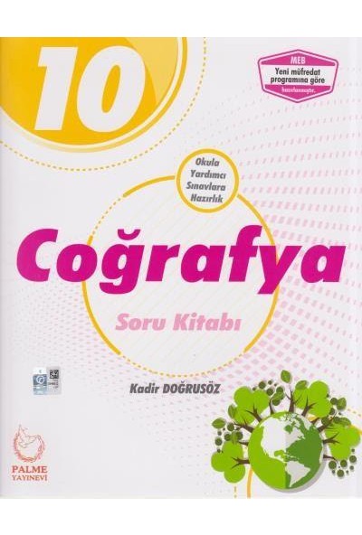 Palme Yayıncılık 10. Sınıf Coğrafya Soru Kitabı - Kadir Doğrusöz Palme Yayıncılık 10. Sınıf Coğrafya Soru Kitabı - Kadir Doğrusöz