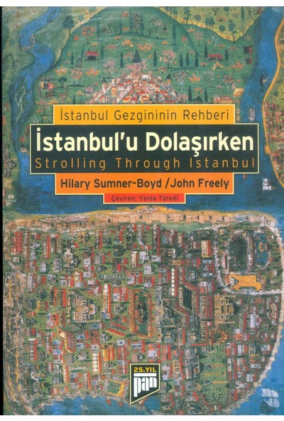 İstanbul'u Dolaşırken - John Freely İstanbul'u Dolaşırken - John Freely