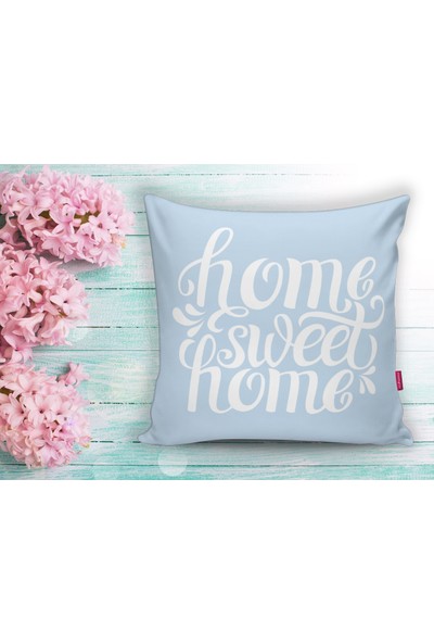 Realhomes Home Sweet Home Dijital Baskılı Yastık Kırlent Kılıfı
