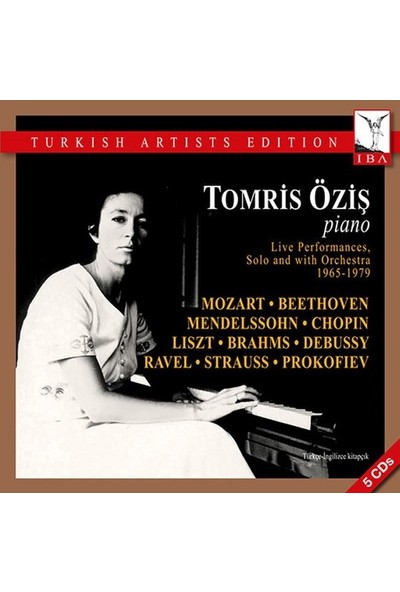 Tomris Öziş - Live Performances Solo And With Orchestra 5Cd