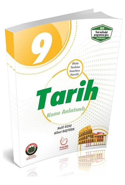 Palme Yayıncılık 9. Sınıf Tarih Konu Anlatımlı - Halil Özsu