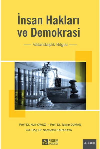 İnsan Hakları Ve Demokrasi - Vatandaşlık Bilgisi - Tayyip Duman - Nuri Yavuz - Necmettin Karakaya