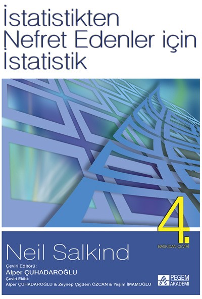 İstatistikten Nefret Edenler İçin İstatistik - Neil J. Salkind İstatistikten Nefret Edenler İçin İstatistik - Neil J. Salkind