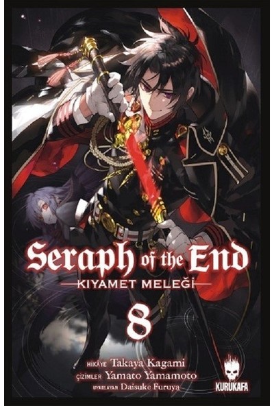 Seraph of the End - Kıyamet Meleği 8 - Takaya Kagami Seraph of the End - Kıyamet Meleği 8 - Takaya Kagami