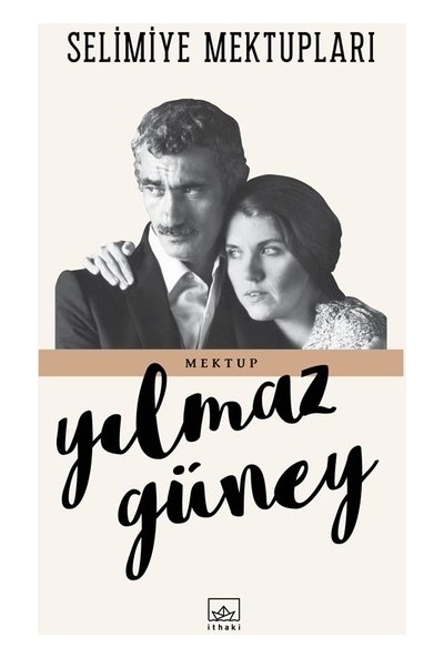 Selimiye Mektupları - Yılmaz Güney
