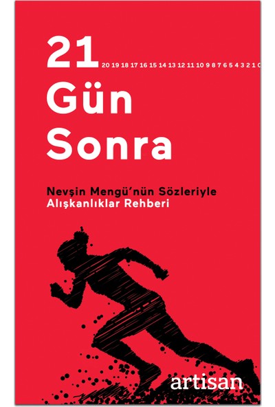 Nevşin Mengü’nün Sözleriyle Alışkanlıklar Rehberi - 21 Gün Sonra Nevşin Mengü’nün Sözleriyle Alışkanlıklar Rehberi - 21 Gün Sonra
