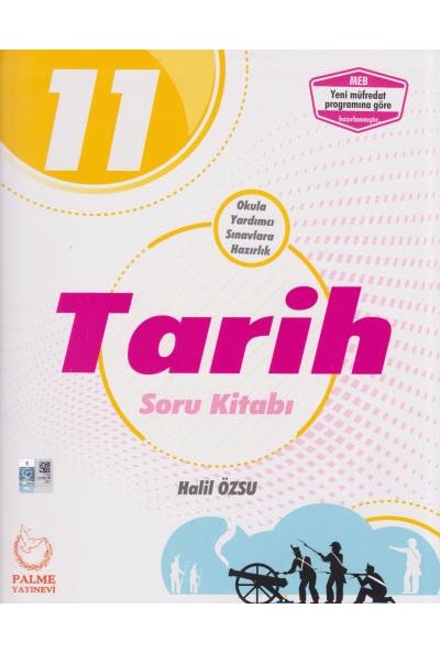 Palme Yayıncılık 11. Sınıf Tarih Soru Kitabı - Halil Özsu