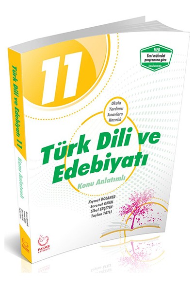 Palme 11. Sınıf Türk Dili ve Edebiyatı Konu Anlatım Palme 11. Sınıf Türk Dili ve Edebiyatı Konu Anlatım