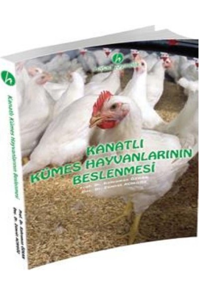E-fidancim Kanatlı Kümes Hayvanlarının Beslenmesi Kitabı E-fidancim Kanatlı Kümes Hayvanlarının Beslenmesi Kitabı