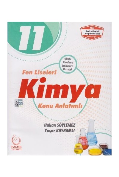 Palme Yayıncılık 11. Sınıf Fen Liseleri Kimya Konu Anlatımlı - Hakan Söylemez - Yaşar Bayramlı Palme Yayıncılık 11. Sınıf Fen Liseleri Kimya Konu Anlatımlı - Hakan Söylemez - Yaşar Bayramlı