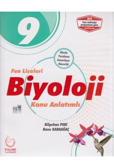 Palme Yayıncılık 9. Sınıf Fen Liseleri Biyoloji Konu Anlatımlı - Bilgehan Peri - Banu Karaağaç Palme Yayıncılık 9. Sınıf Fen Liseleri Biyoloji Konu Anlatımlı - Bilgehan Peri - Banu Karaağaç