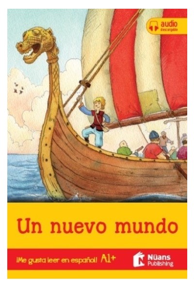 Un Nuevo Mundo +Audio Descargable A1+ (¡Me Gusta Leer En Español!) - Stephen Rabley Un Nuevo Mundo +Audio Descargable A1+ (¡Me Gusta Leer En Español!) - Stephen Rabley