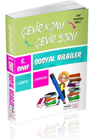 İnovasyon Yayınları 5. Sınıf Sosyal Bilgiler Çevir Konu Çevir Soru İncek Serisi İnovasyon Yayınları 5. Sınıf Sosyal Bilgiler Çevir Konu Çevir Soru İncek Serisi