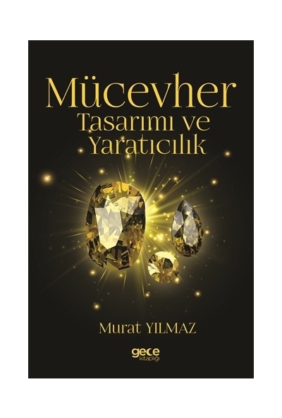 Mücevher Tasarımı ve Yaratıcılık