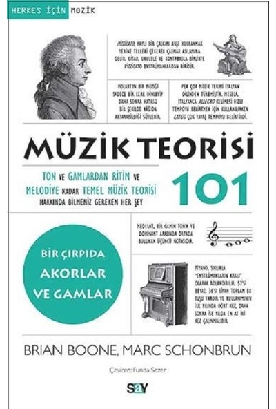 Müzik Teorisi 101 - Bir Çırpıda Akorlar ve Gamlar - Brian Boone - Marc Schonbrun Müzik Teorisi 101 - Bir Çırpıda Akorlar ve Gamlar - Brian Boone - Marc Schonbrun