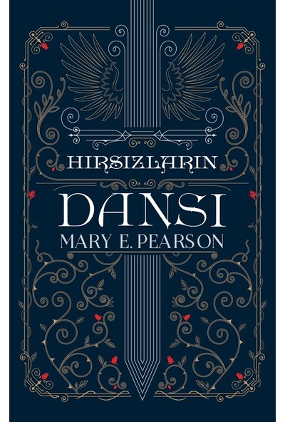 Hırsızların Dansı - Mary E. Pearson Hırsızların Dansı - Mary E. Pearson