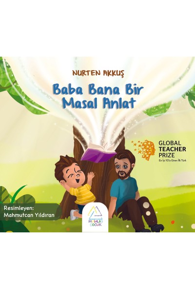 Baba Bana Bir Masal Anlat - Nurten Akkuş Baba Bana Bir Masal Anlat - Nurten Akkuş