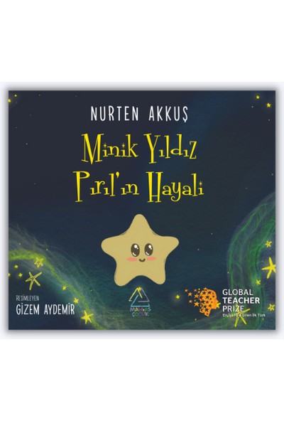 Minik Yıldız Pırıl'ın Hayali - Nurten Akkuş