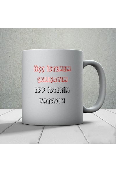 Seç Trakya Şivesi Iç Istemem Çalışayım Baskılı Seramik Hediyelik Kupa Seç Trakya Şivesi Iç Istemem Çalışayım Baskılı Seramik Hediyelik Kupa