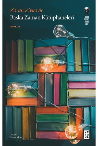 Başka Zaman Kütüphaneleri - Zoran Zivkovic