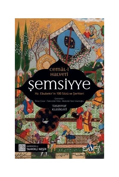 Şemsiyye & Hz. Ebubekir'in 100 Sözü ve Şerhleri - Cemal-I Halveti Şemsiyye & Hz. Ebubekir'in 100 Sözü ve Şerhleri - Cemal-I Halveti