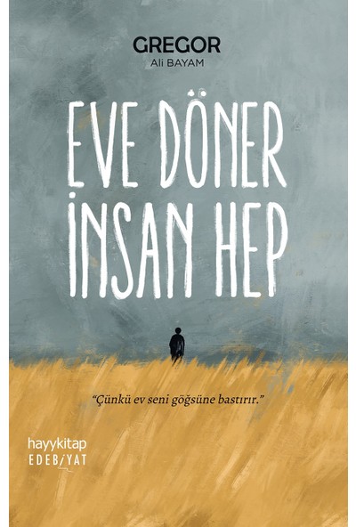 Eve Döner Insan Hep - Gregor