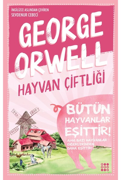 Hayvan Çiftliği - George Orwell Hayvan Çiftliği - George Orwell
