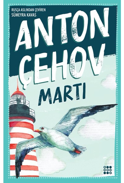 Martı - Anton Çehov