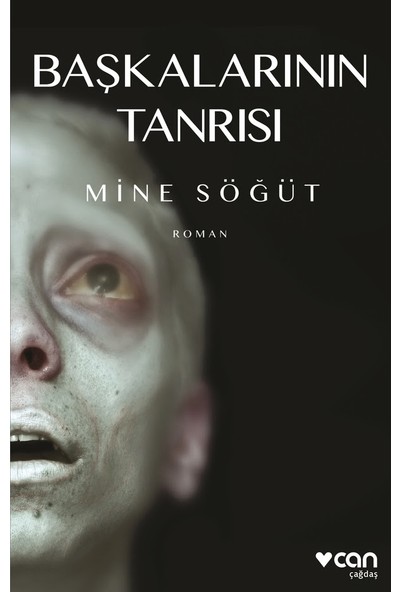 Başkalarının Tanrısı - Mine Söğüt Başkalarının Tanrısı - Mine Söğüt