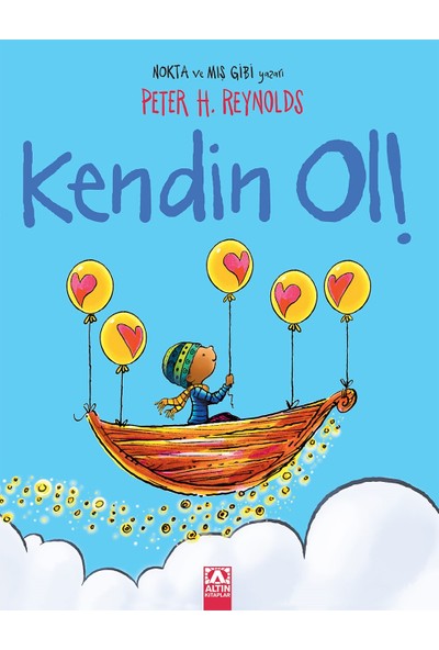 Kendin Ol - Peter H. Reynolds