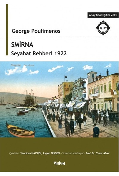 Smirna Seyahat Rehberi 1922 Smirna Seyahat Rehberi 1922