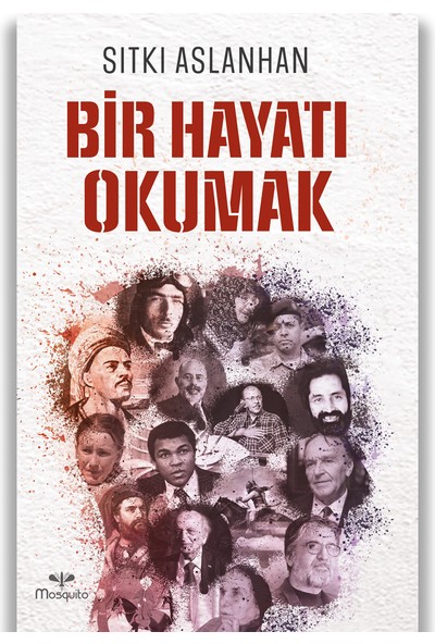 Bir Hayatı Okumak -Sıtkı Aslanhan
