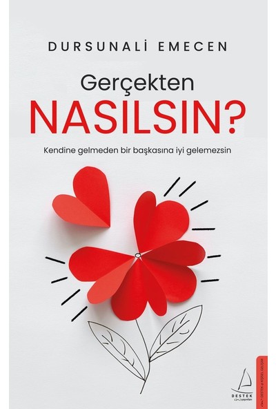 Geçekten Nasılsın? - Dursunali Emecen Geçekten Nasılsın? - Dursunali Emecen