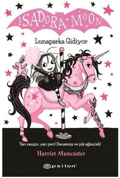 Isadora Moon Lunaparka Gidiyor - Harriet Muncaster