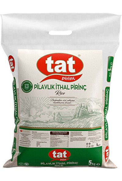 Tat Ithal Pilavlık Pirinç 5 kg Çuval Tat Ithal Pilavlık Pirinç 5 kg Çuval