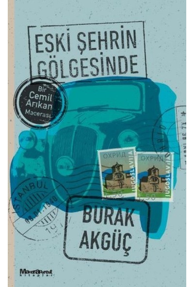 Eski Şehrin Gölgesinde