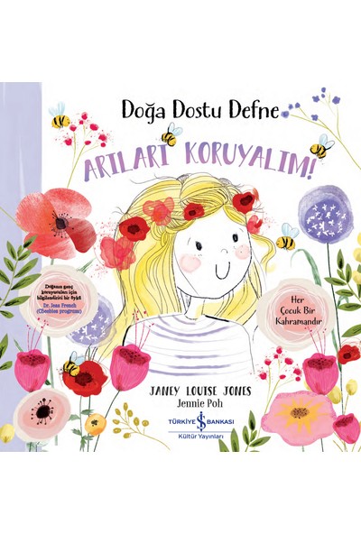 Doğa Dostu Defne - Arıları Koruyalım! – Janey Louıse