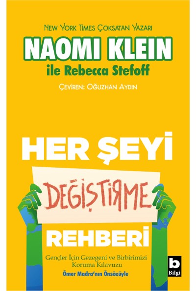 Her Şeyi Değiştirme Rehberi - Naomi Klein