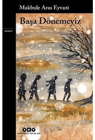 Başa Dönemeyiz - Makbule Aras Eyvazi Başa Dönemeyiz - Makbule Aras Eyvazi