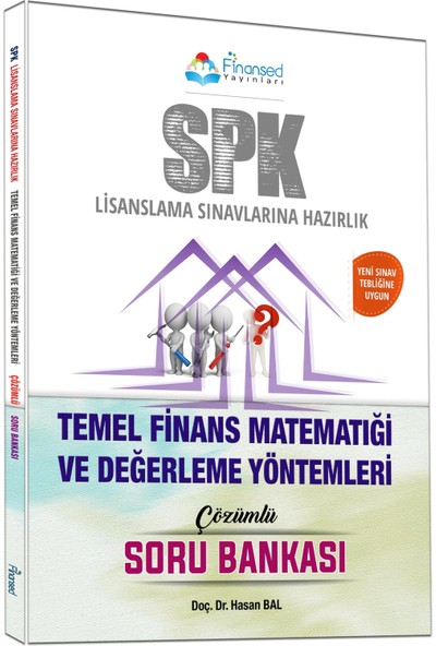 Finansed Yayınları Temel Finans Matematiği ve Değerleme Yöntemleri Soru Bankası (Ciltli) Finansed Yayınları Temel Finans Matematiği ve Değerleme Yöntemleri Soru Bankası (Ciltli)