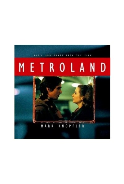 Mark Knopfler – Music And Songs From The Film Metroland - Limitli Baskı Mark Knopfler – Music And Songs From The Film Metroland - Limitli Baskı
