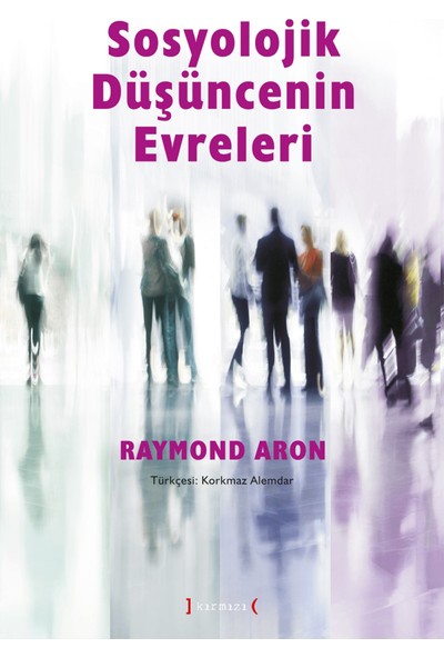 Sosyolojik Düşüncenin Evreleri