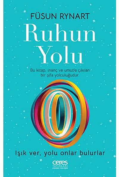 Ruhun Yolu - Füsun Rynart