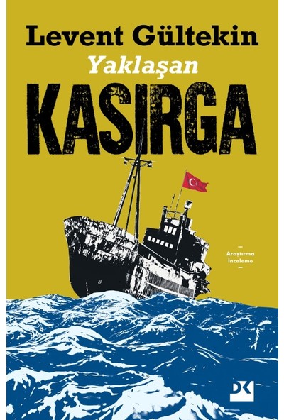 Yaklaşan Kasırga – Levent Gültekin