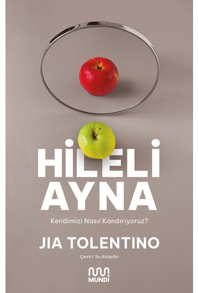 Hileli Ayna – Jia Tolentino