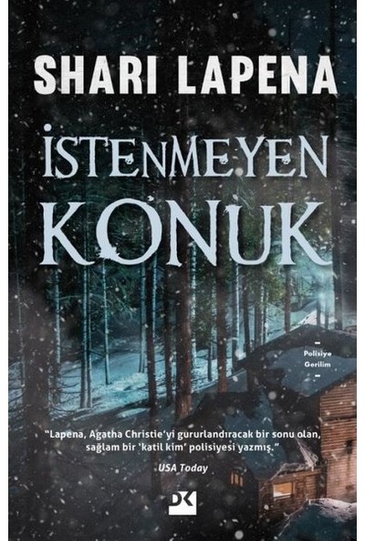 İstenmeyen Konuk - Shari Lapena İstenmeyen Konuk - Shari Lapena