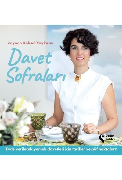 Davet Sofraları - Zeynep Kökal Yaykıran