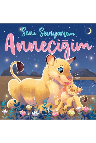 Seni Seviyorum Anneciğim – Stephanie Moss Seni Seviyorum Anneciğim – Stephanie Moss
