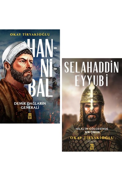 Okay Tiryakioğlu 2 Kitap Tarihi Roman Seti Hannibal - Selahaddin Eyyubi Okay Tiryakioğlu 2 Kitap Tarihi Roman Seti Hannibal - Selahaddin Eyyubi